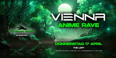 VIENNA Anime Rave @ The Loft, Wien · 17.04.2025 · Volume Events