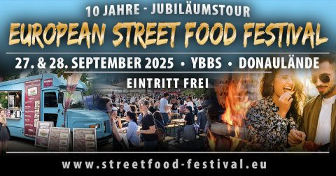 European Street Food Festival @ Donaulände Ybbs, Ybbs · 27.09.2025 ...